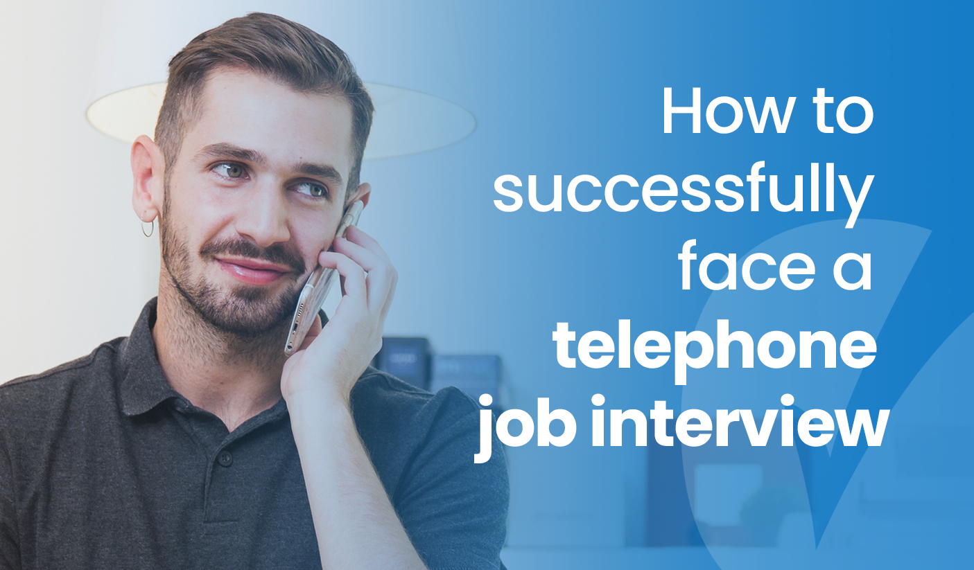 Telephone job interview: tips and criteria for success